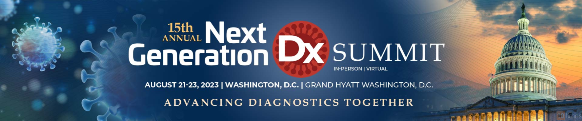 Next Gen Dx (Aug 2024), Next Generation Dx Summit, Washington DC USA ...