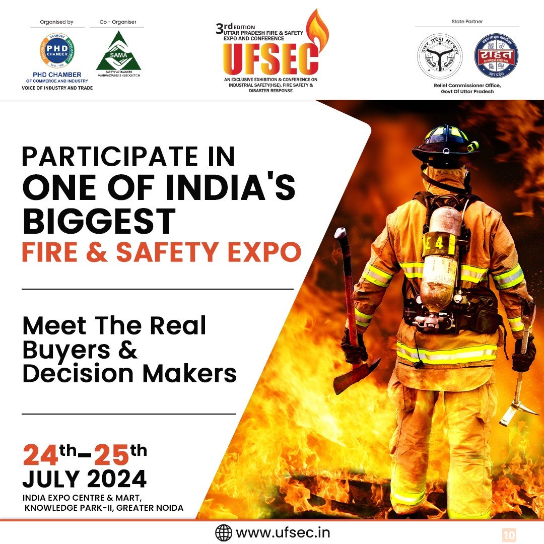 UFSEC (Jul 2024), Uttar Pradesh Fire & Safety Expo and Conference, Greater Noida India - Trade Show